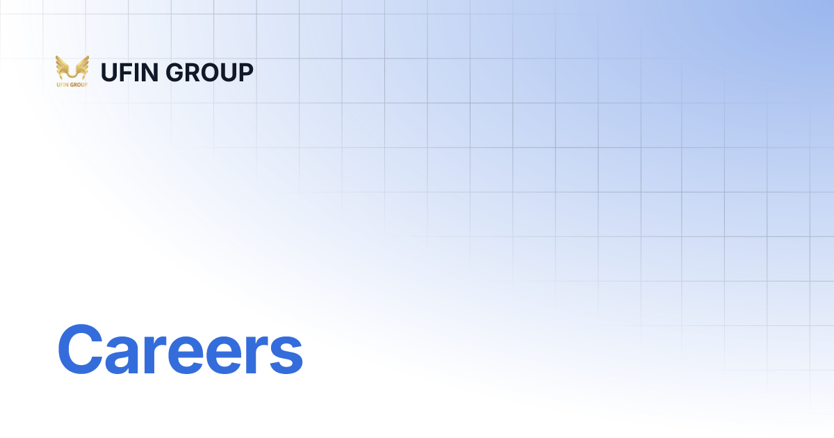 Careers | UFIN GROUP
